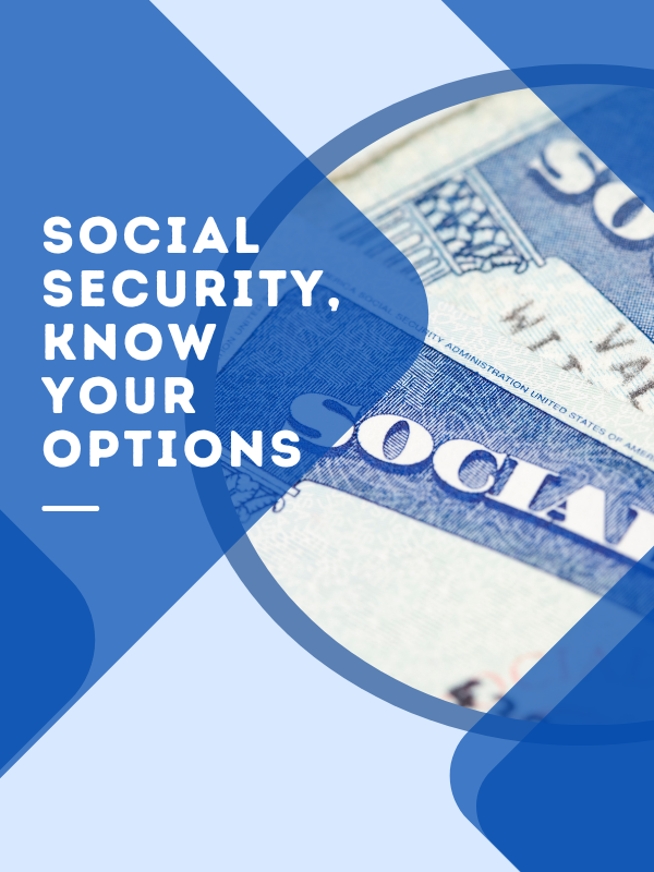 Social Security, Know Your Options | Bridgewater Public Library
